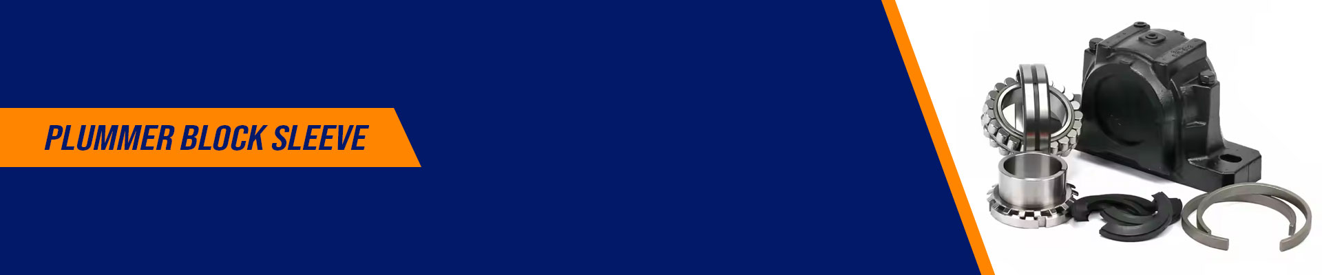 Plummer Block Sleeve Dealers in Chennai - Ridhi Bearings